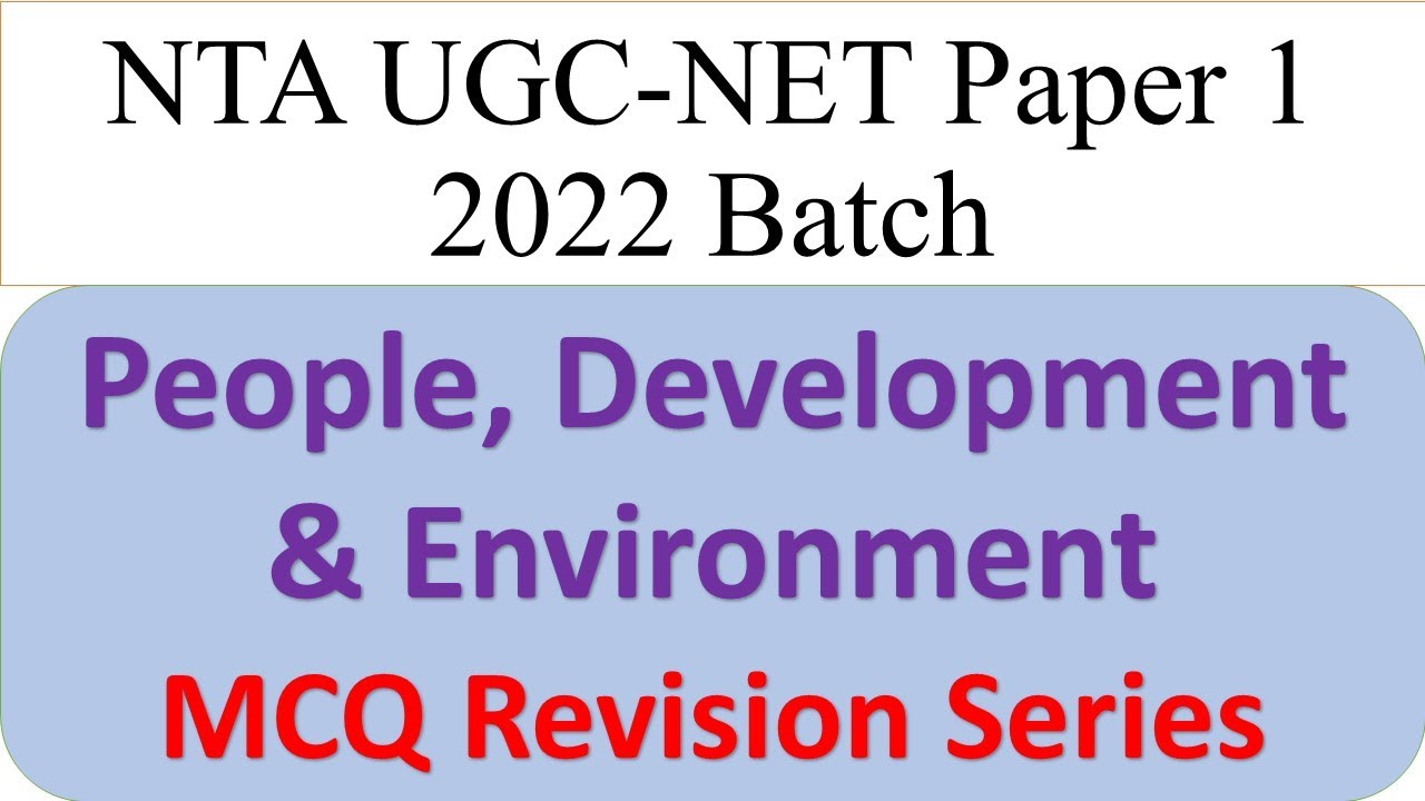 Quick Revision MCQ's Series People, Development & Environment Paper 1 2022- NTA UGC NET Dr ...