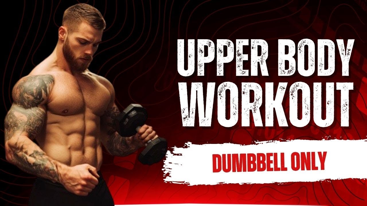 DUMBBELL ONLY – The ULTIMATE Upper Body PUMP Workout! | Animated Workouts - YouTube