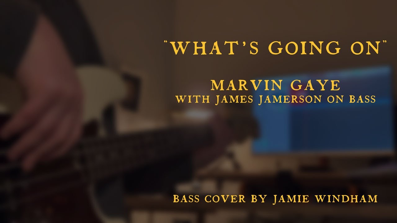 "What's Going On" by Marvin Gaye with James Jamerson on Bass | Bass ...