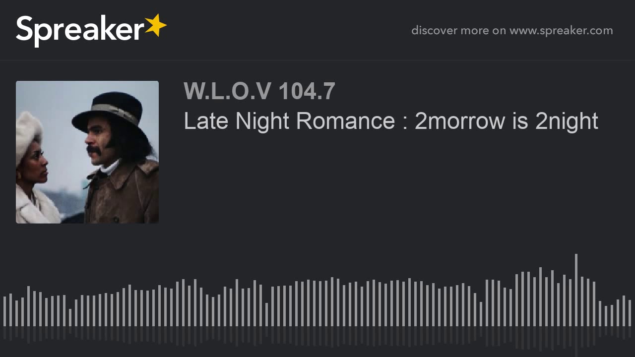 Late Night Romance : 2morrow is 2night (part 9 of 12) - YouTube