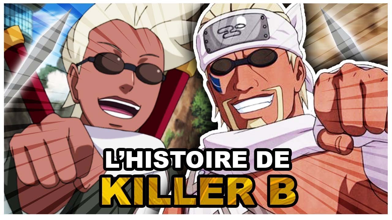 Histoire de Killer B : hôte du démon à 8 queues (Naruto) - YouTube
