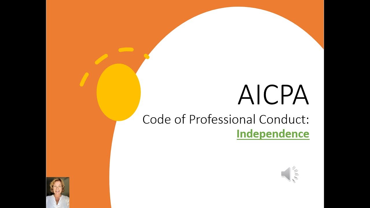 AICPA code of professional conduct: Independence - YouTube