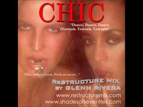REISSUE: "Dance, Dance, Dance (Yowsah, Yowsah, Yowsah)" - Glenn Rivera ReStructure Mix - Chic ...