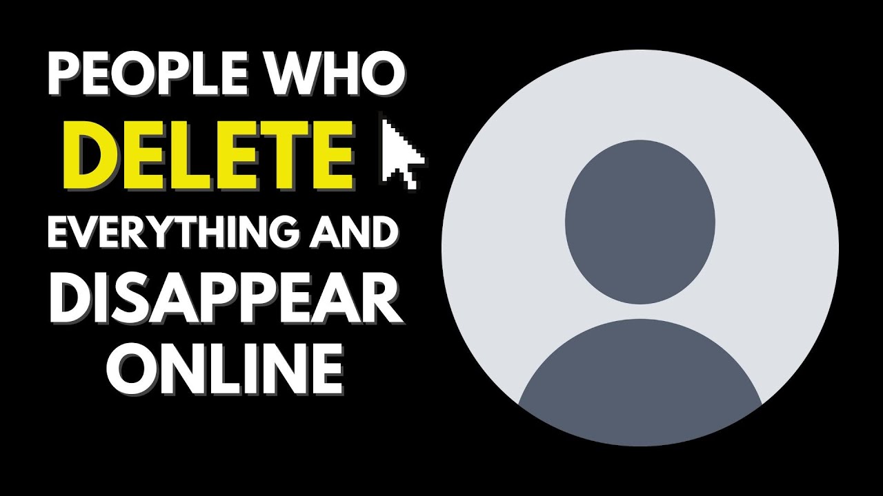The Psychology of People Who Delete Everything and Disappear Online ...