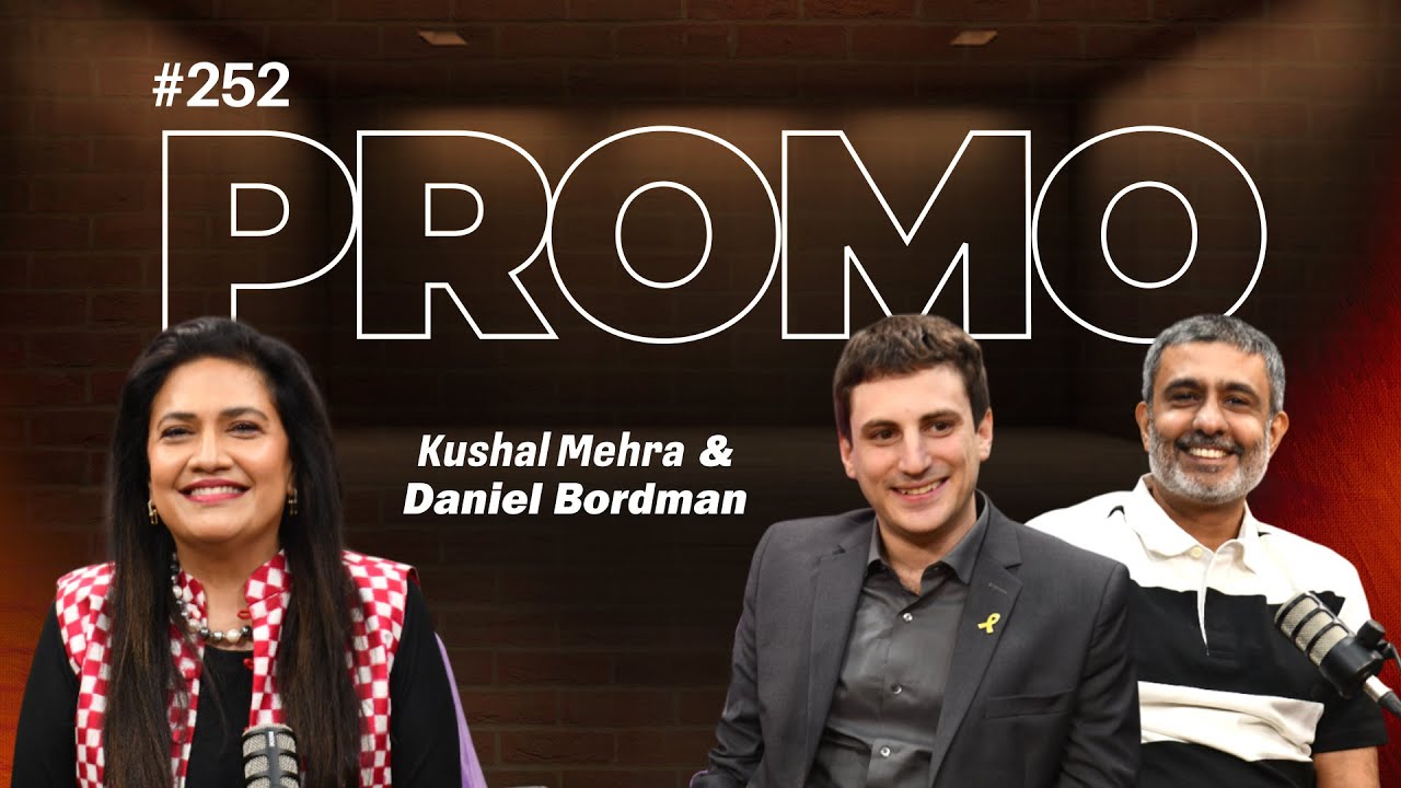EP-252 with Kushal Mehra and Daniel Bordman | ANI Podcast with Smita ...