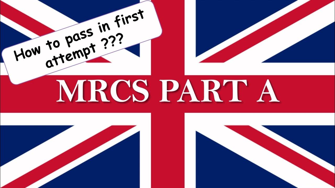 MRCS PART A - How to pass in the first attempt? - YouTube