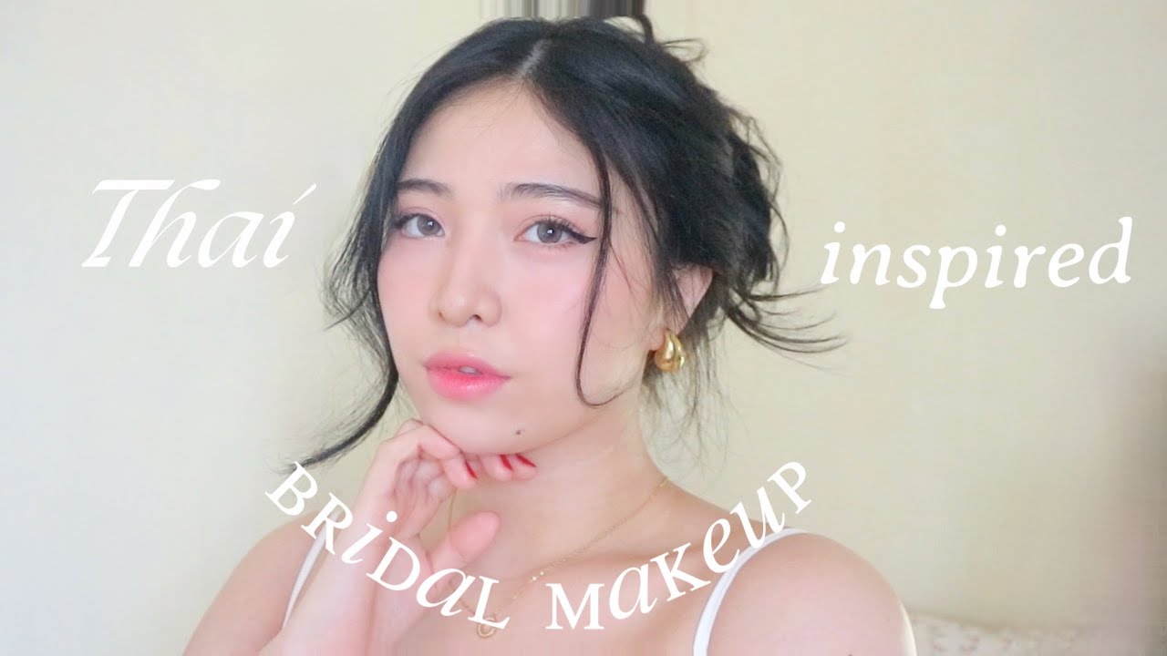 Thai Makeup | Beginner Friendly | Thai Bridal Makeup - YouTube