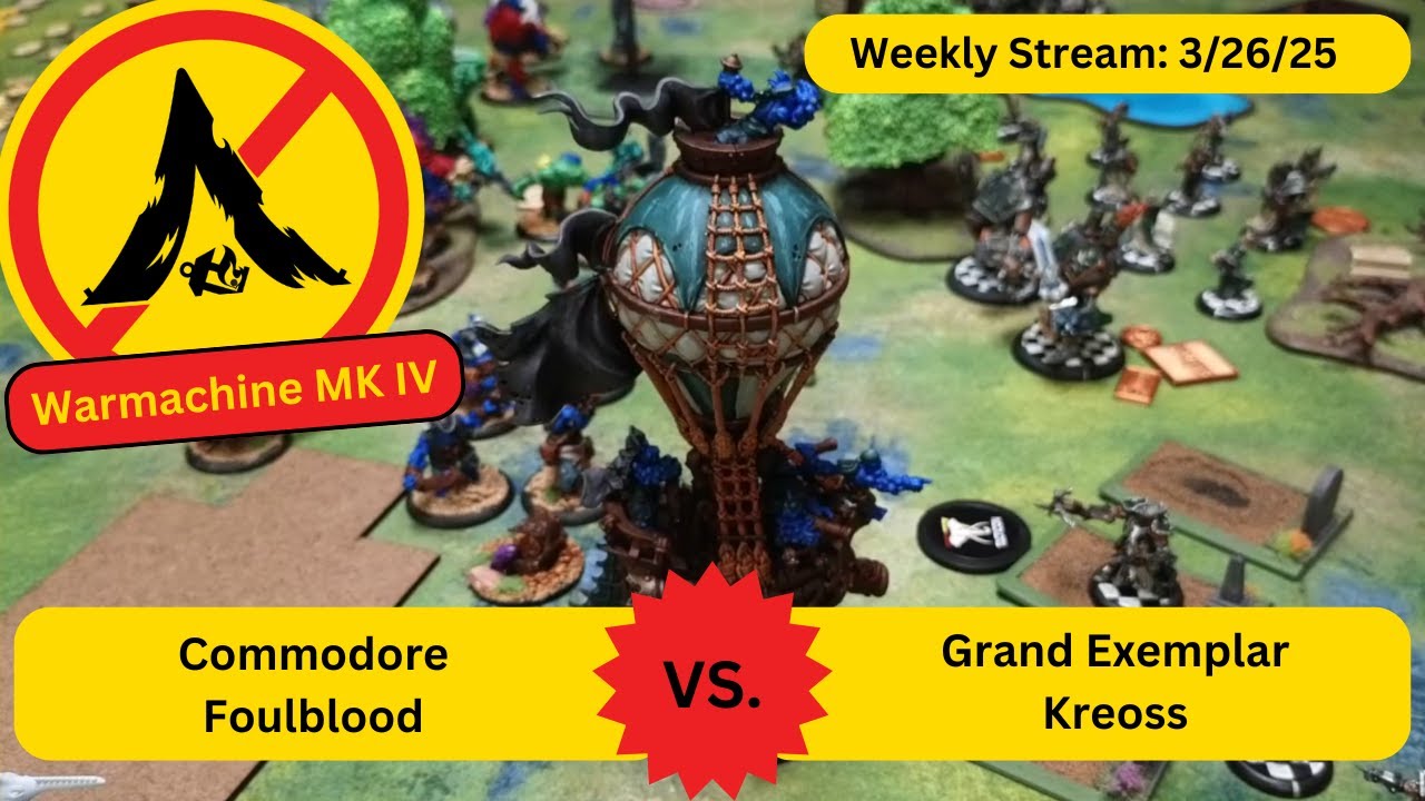 3/26/25 Stream - Brineblood Marauders: Foulblood vs Menoth: Kreoss 2 ...
