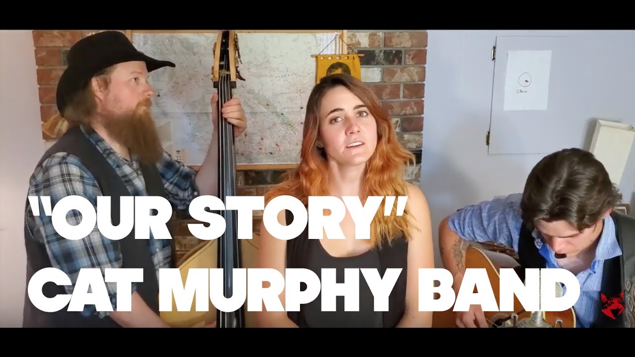 "Our Story" Cat Murphy Band [Original Song] - YouTube