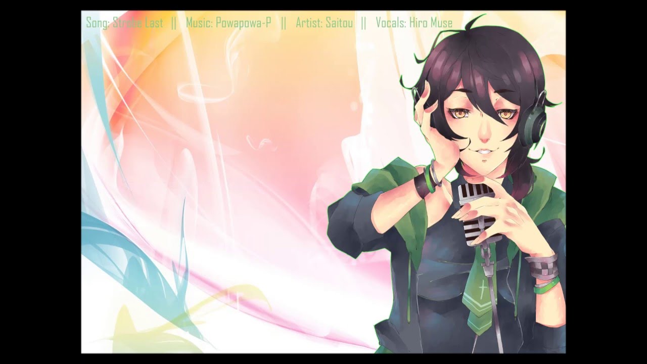 【Hiro Muse】Strobe Last (Vocaloid)「Japanese Cover」 - YouTube