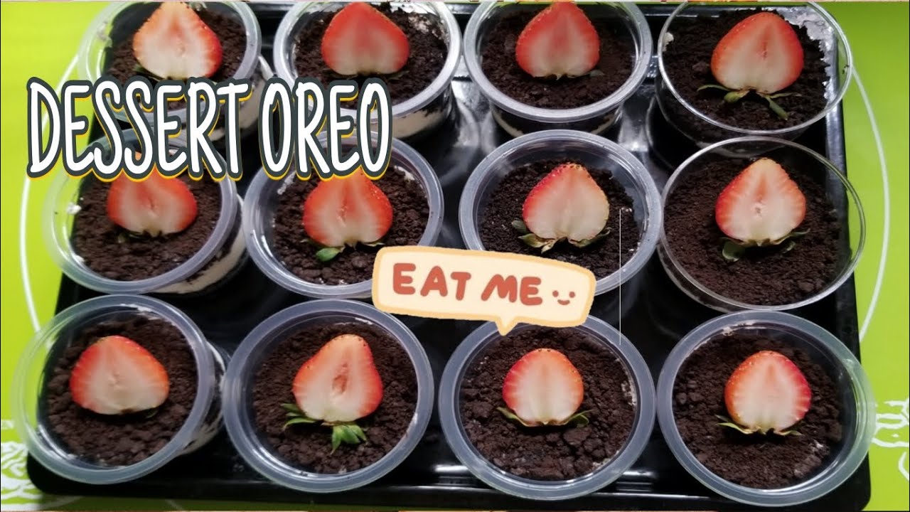 DESSERT OREO MAKANAN PENUTUP /BUATNYA MUDAH GAK RIBET SIMPLE - YouTube