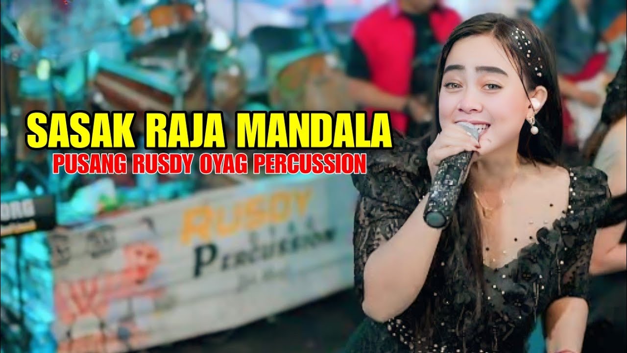 SASAK RAJA MANDALA - PUSANG RUSDY OYAG PERCUSSION - YouTube