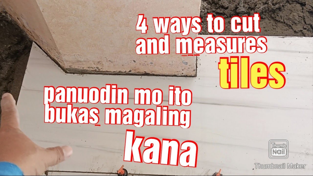 Apat na paraan para tabasin at sukatin Ang seruho Ng tiles alin dito ...