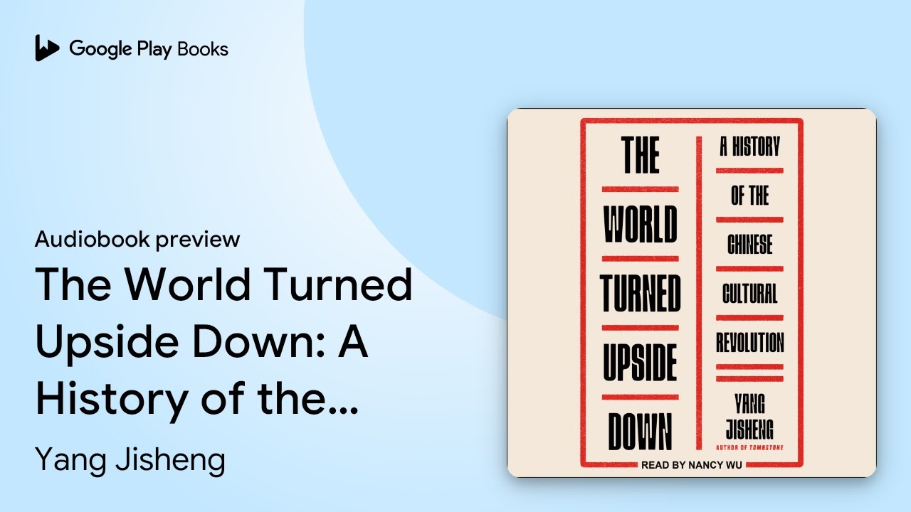The World Turned Upside Down: A History of the… by Yang Jisheng ...