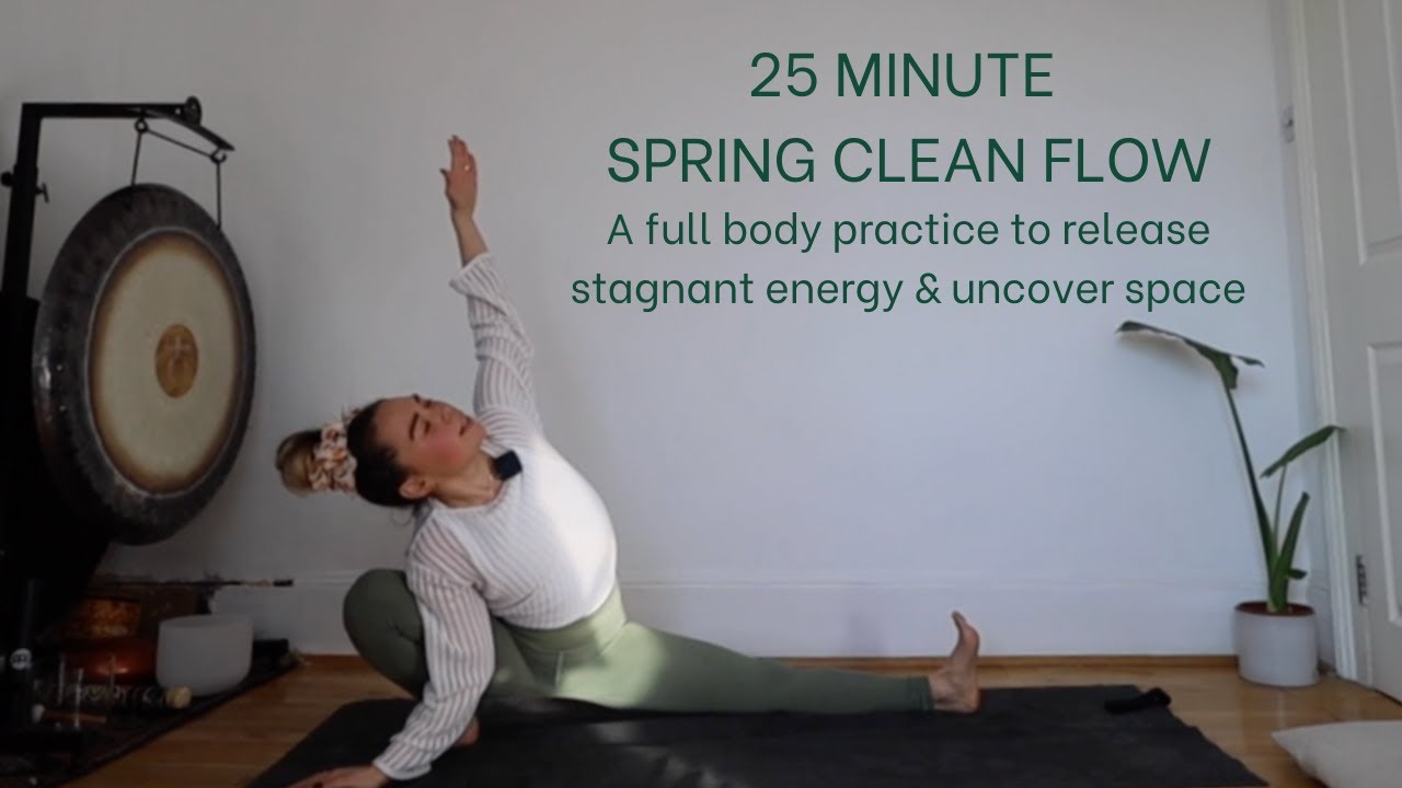 25 minute Spring Clean Yoga flow for full body release - YouTube