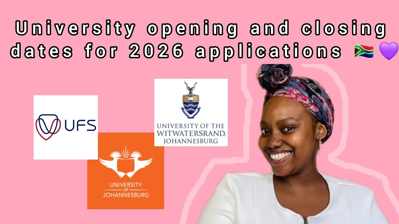 University opening and closing dates for 2026 applications 🇿🇦💜 - YouTube