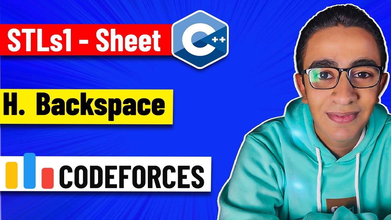 9 - H. Backspace (STLs1 Sheet) - C++ Level 2 Problem Solving - YouTube