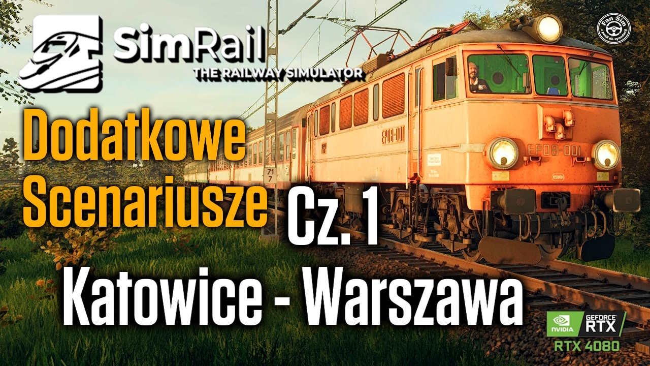 EP08 IR - Dodatkowy Scenariusz KATOWICE - WARSZAWA Cz. 1 - SimRail #35 ...