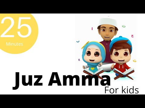 25 Minutes Juz Amma Compilation for kids | Mishary Rashid Alafasy