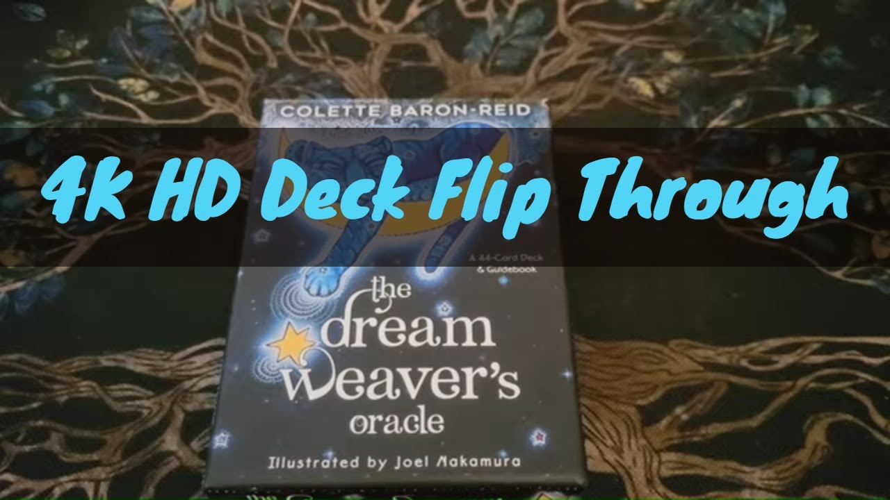 **DREAM WEAVER'S Oracle** 4K HD Deck Flip Through - YouTube