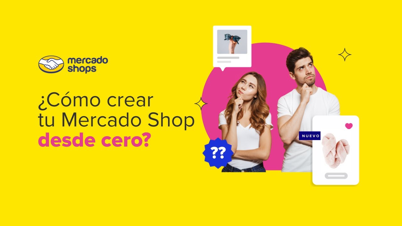 ¿Cómo crear tu Mercado Shop desde cero? - YouTube
