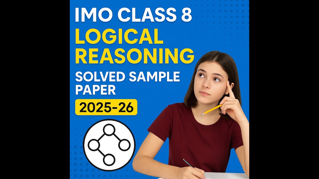 IMO Class 8 Logical Reasoning Sample Paper with Solved Answers 2025–26 ...
