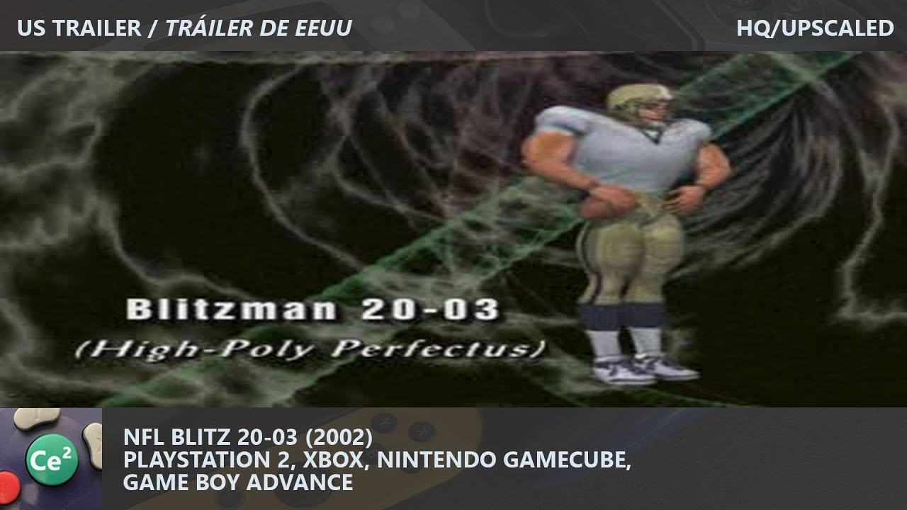 NFL Blitz 20-03 | PS2/Xbox/GC/GBA | 2002 | Video Game US Trailer | HQ ...