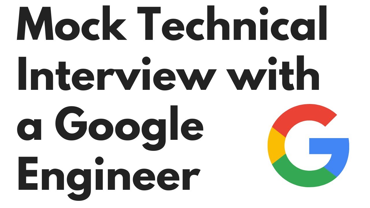 Technical Interview with a Google Engineer - YouTube
