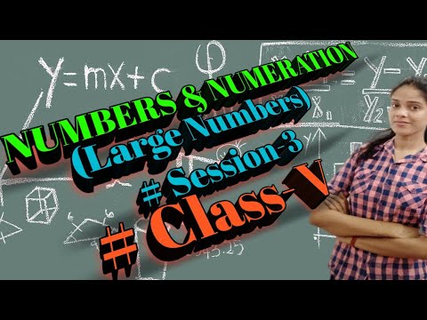 Numbers & Numeration_Large Numbers_Class-5_Session-3 - YouTube