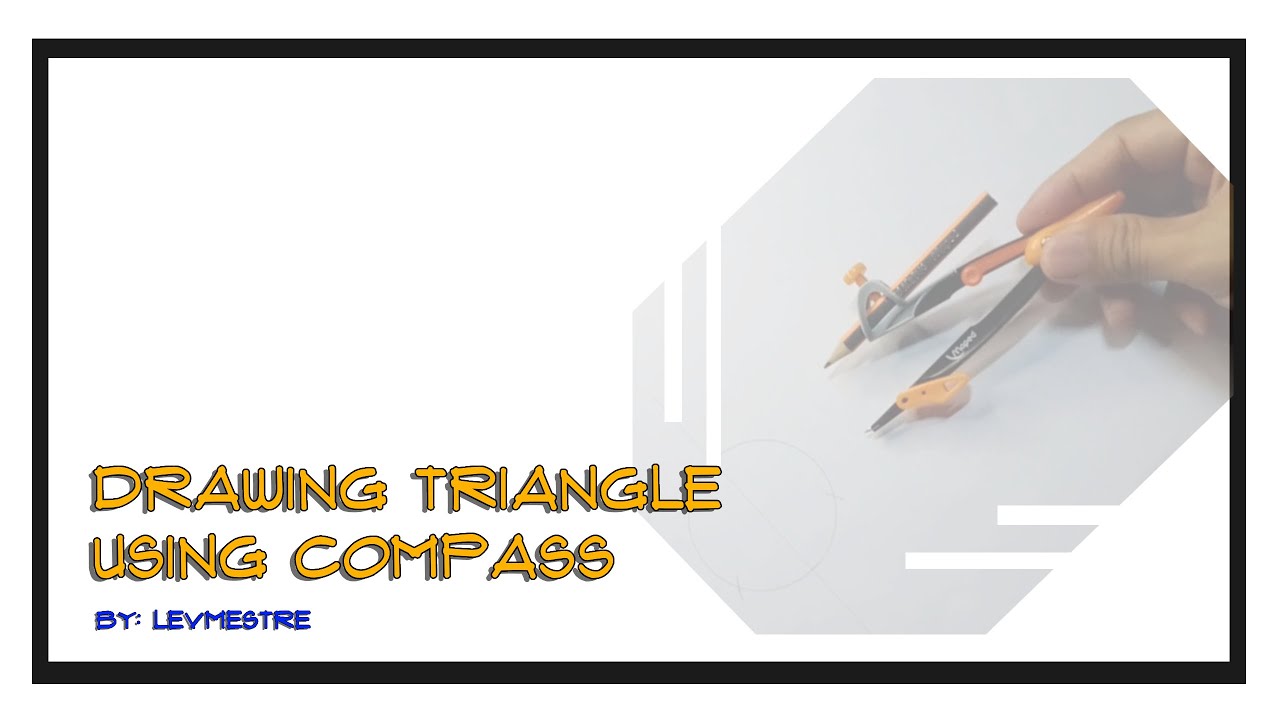 Drawing Triangle with Compass - YouTube