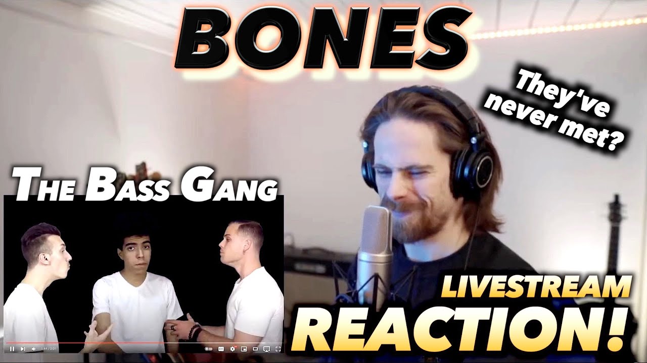 The Bass Gang - BONES (Bass Singers Cover) REACTION! (FIRST TIME ...