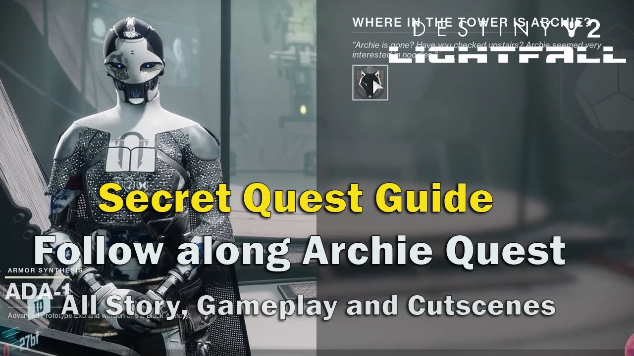 How to complete Archie quest - Destiny 2 - YouTube