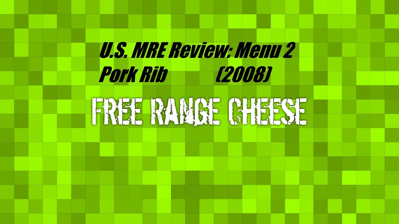 U S MRE Review: Menu 2 Pork Rib (2008) - YouTube