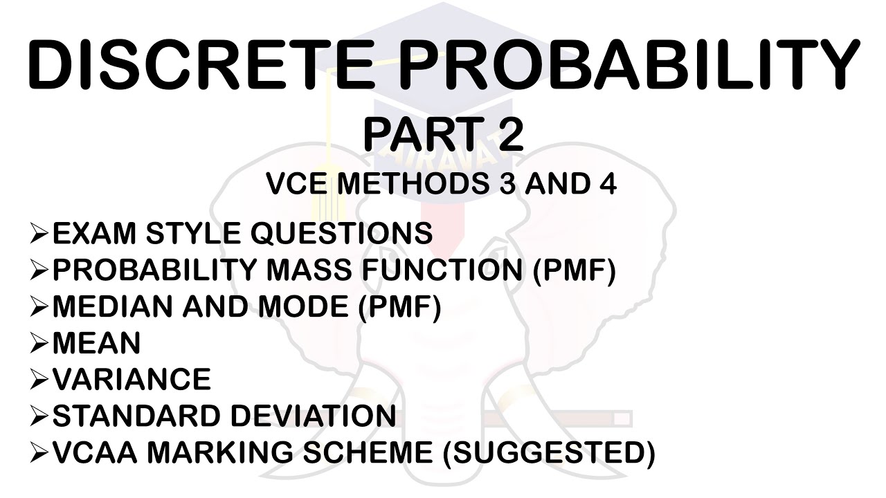 DISCRETE PROBABILITY PART 2|MEAN|VARIANCE|STANDARD DEVIATION|EXAM STYLE ...