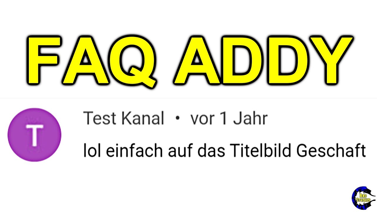 Das letzte FAQ auf diesem Kanal! | FAQ Addy - YouTube