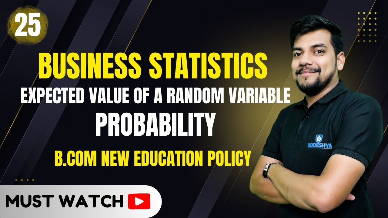 25. Expected value of a Random Variable | Probability |Unit-2 ...