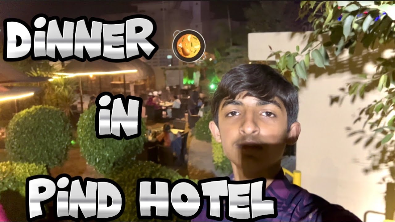 Dinner 🥘 in PIND HOTEL || Muhammad Muazam || #vlog #trending #viral # ...