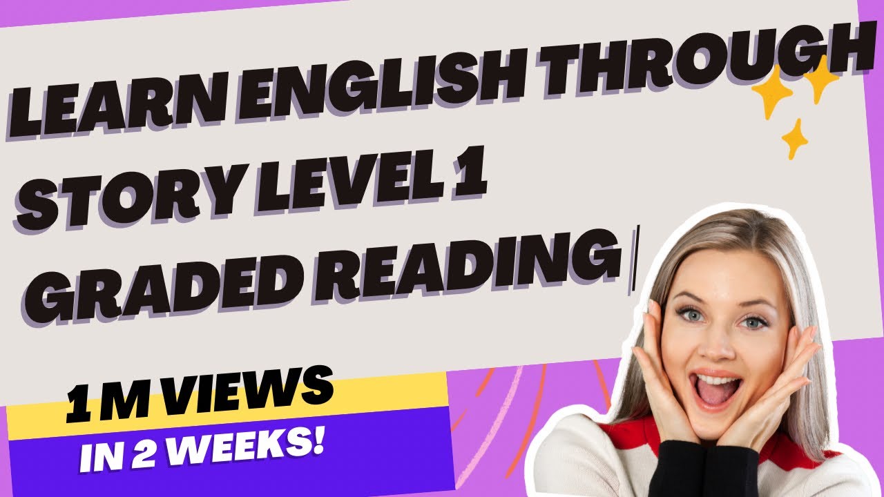 Learn English Through Story Level 1 Graded Reading | Learn English ...