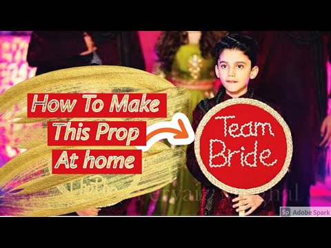 How to make Team Bride Wedding Prop at Home || DIY wedding props ...