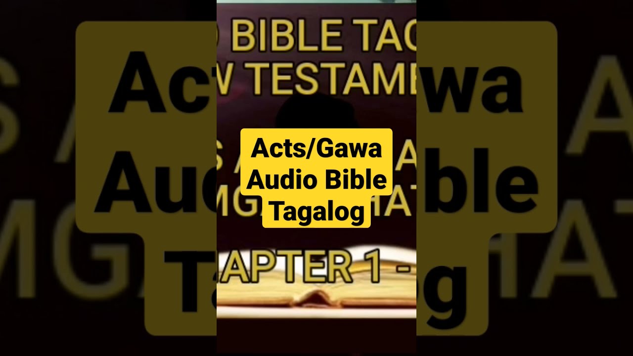 Acts Gawa Audio Bible Tagalog New Testament Dramatized YouTube Acts Gawa Audio Bible Tagalog New Testament Dramatized YouTube