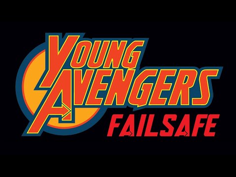 Young Avengers: Failsafe -- a sequential art film -- Marvel Comics
