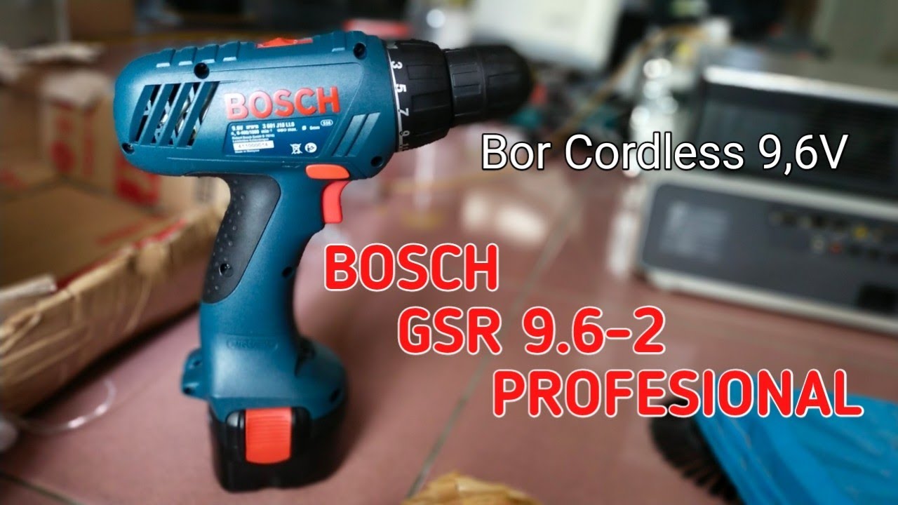 Bosch GSR 9,6-2 Profesional Bor Cordless high Quality - YouTube
