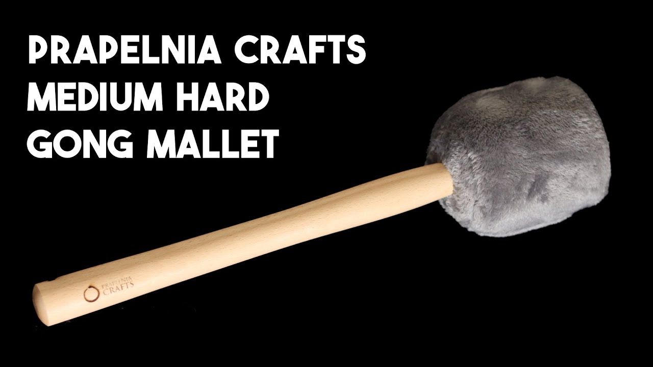 PraPelnia Gong Mallet - Medium Gray Hard | Gongs Unlimited - YouTube