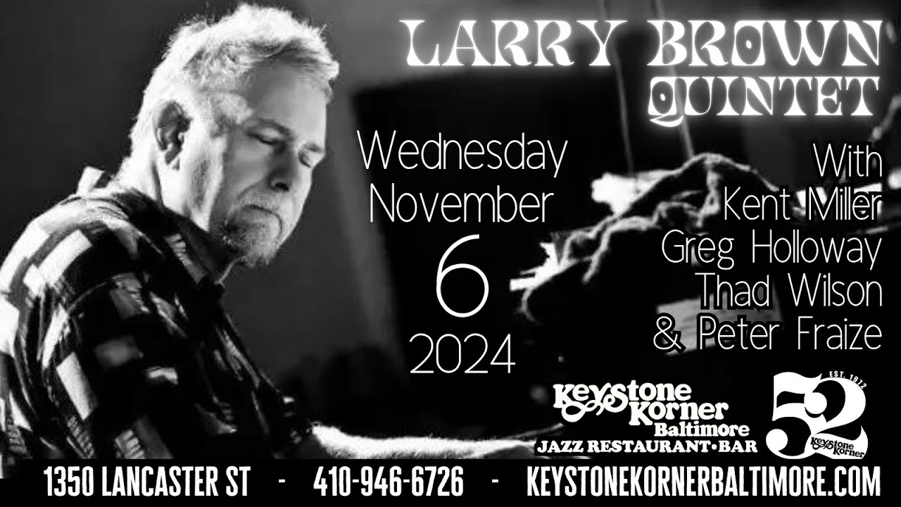 "Emily" - Larry Brown Quintet at Keystone Korner Baltimore (2024) - YouTube
