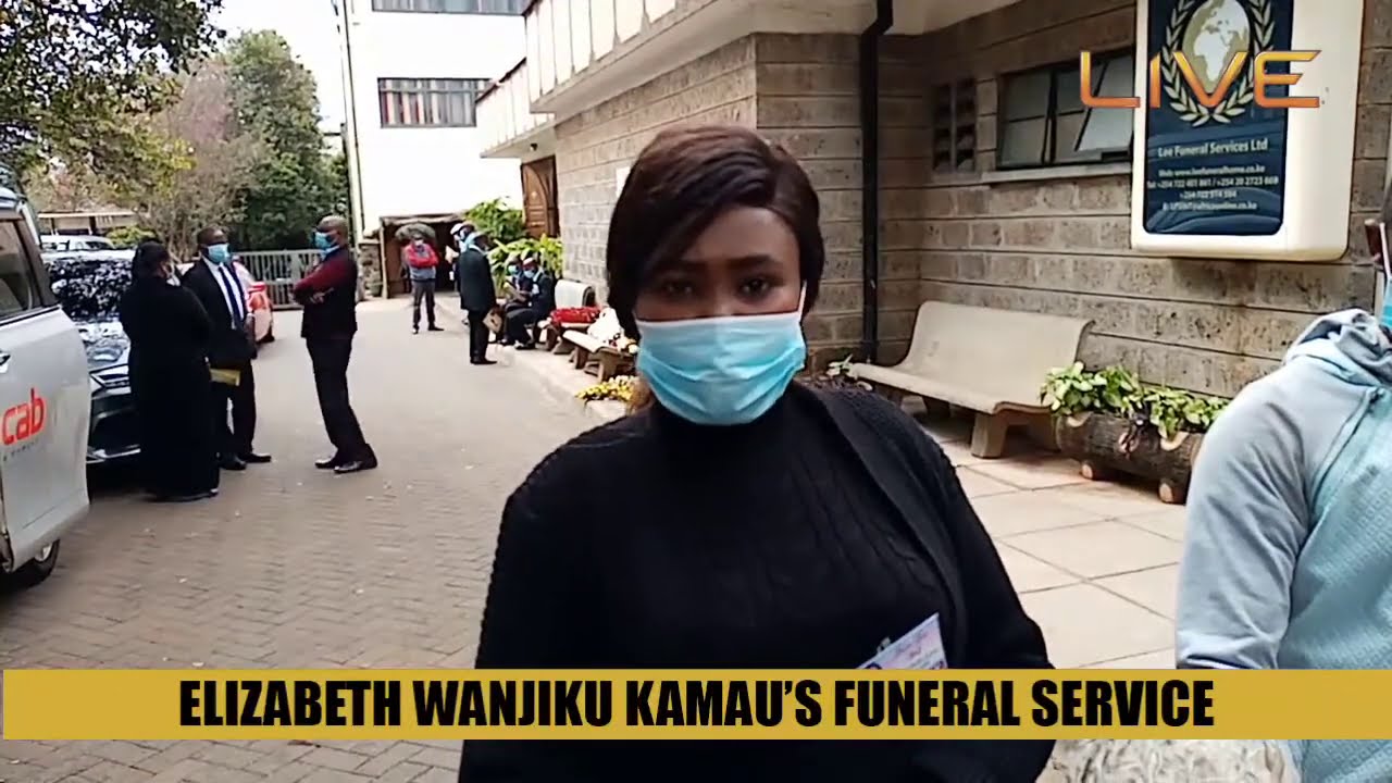 Elizabeth Wanjiku Kamau's Funeral Service ( Interview with Kin ...