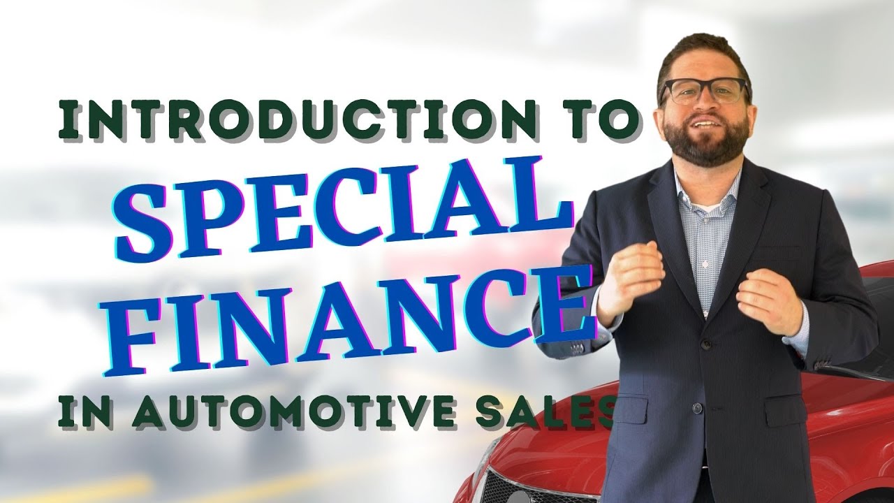 Introduction to Special Finance Automotive Internet Sales Training ...