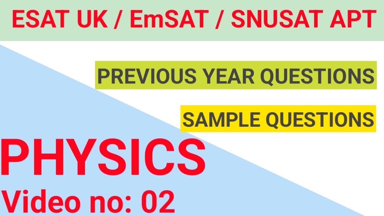 ESAT UK | EmSAT | SNUSAT | SNUSAT APT | Ashoka university test | ESAT ...
