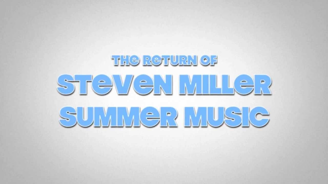 Steven Miller Music (Summer 2013 Trailer) - YouTube