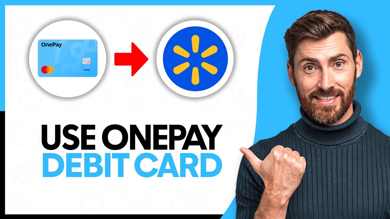 How to Use OnePay Debit Card at Walmart (Step By Step) - YouTube