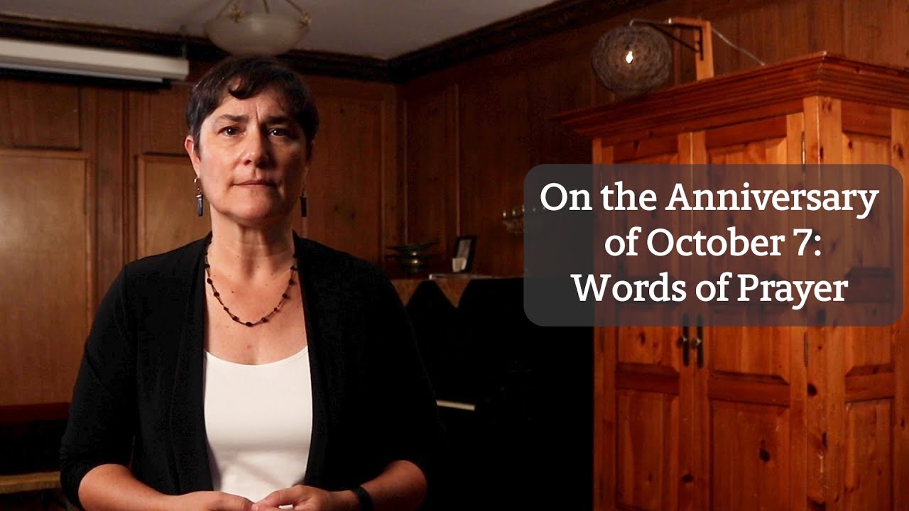 On the Anniversary of October 7: Words of Prayer - YouTube